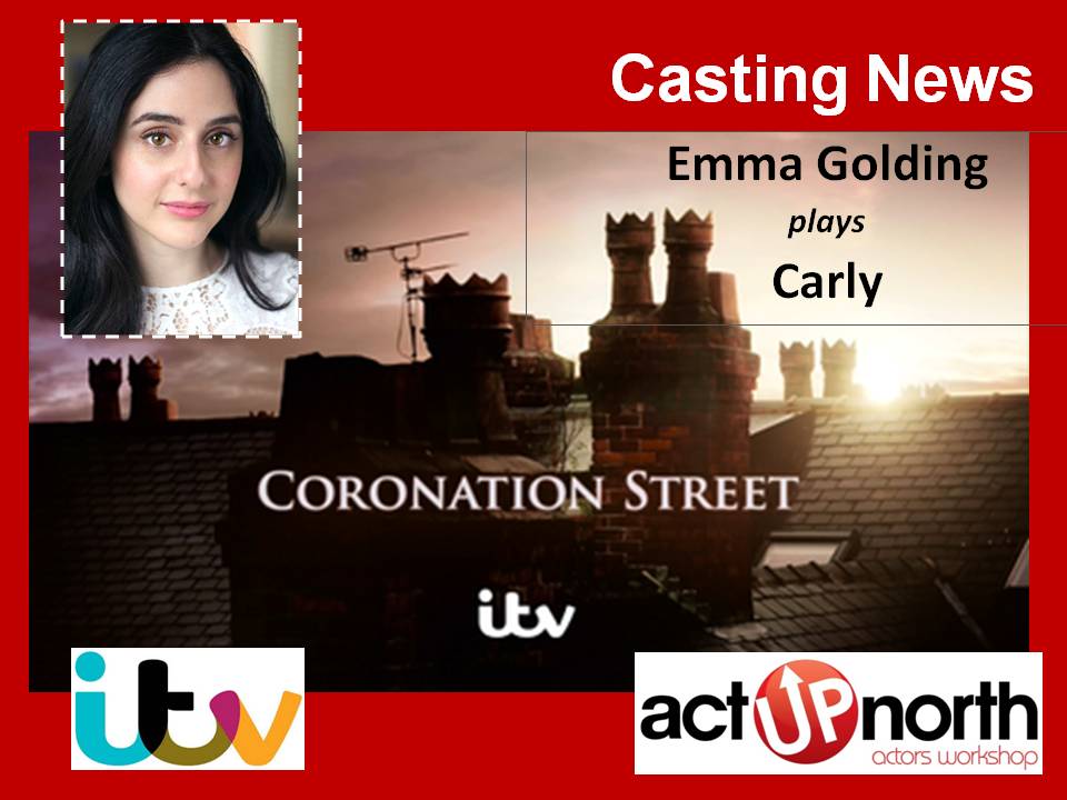 Emma Golding - Coronation Street - ActUpNorth